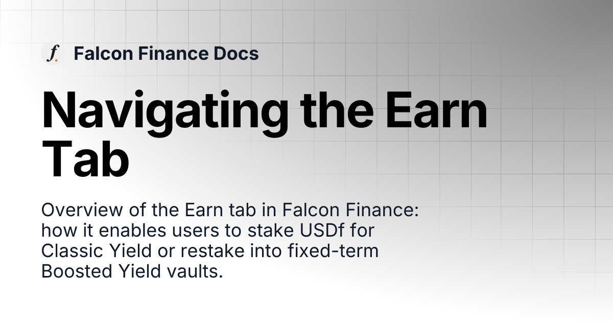Navigating the Earn Tab | Falcon Finance Docs