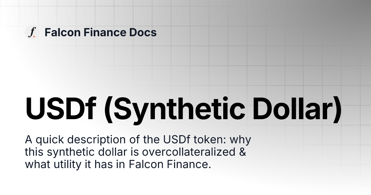USDf (Synthetic Dollar) | Falcon Finance Docs