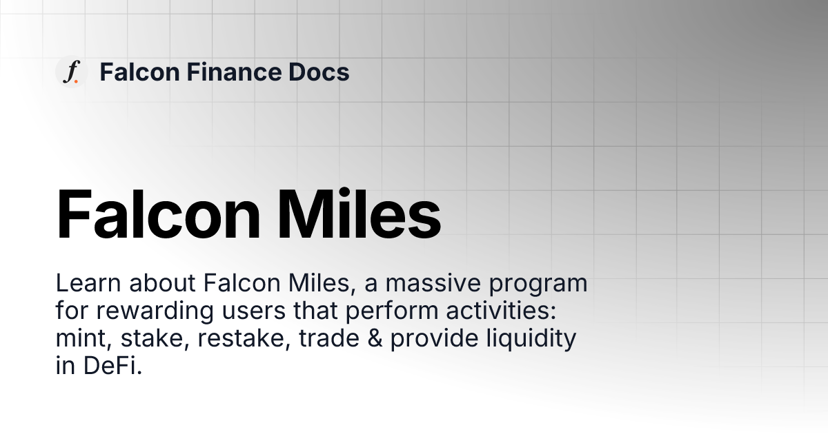 Falcon Miles | Falcon Finance Docs