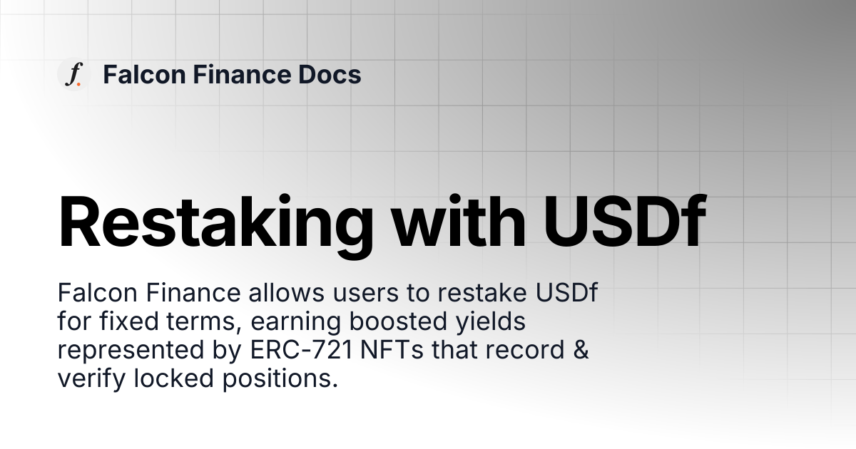 Restaking with USDf | Falcon Finance Docs